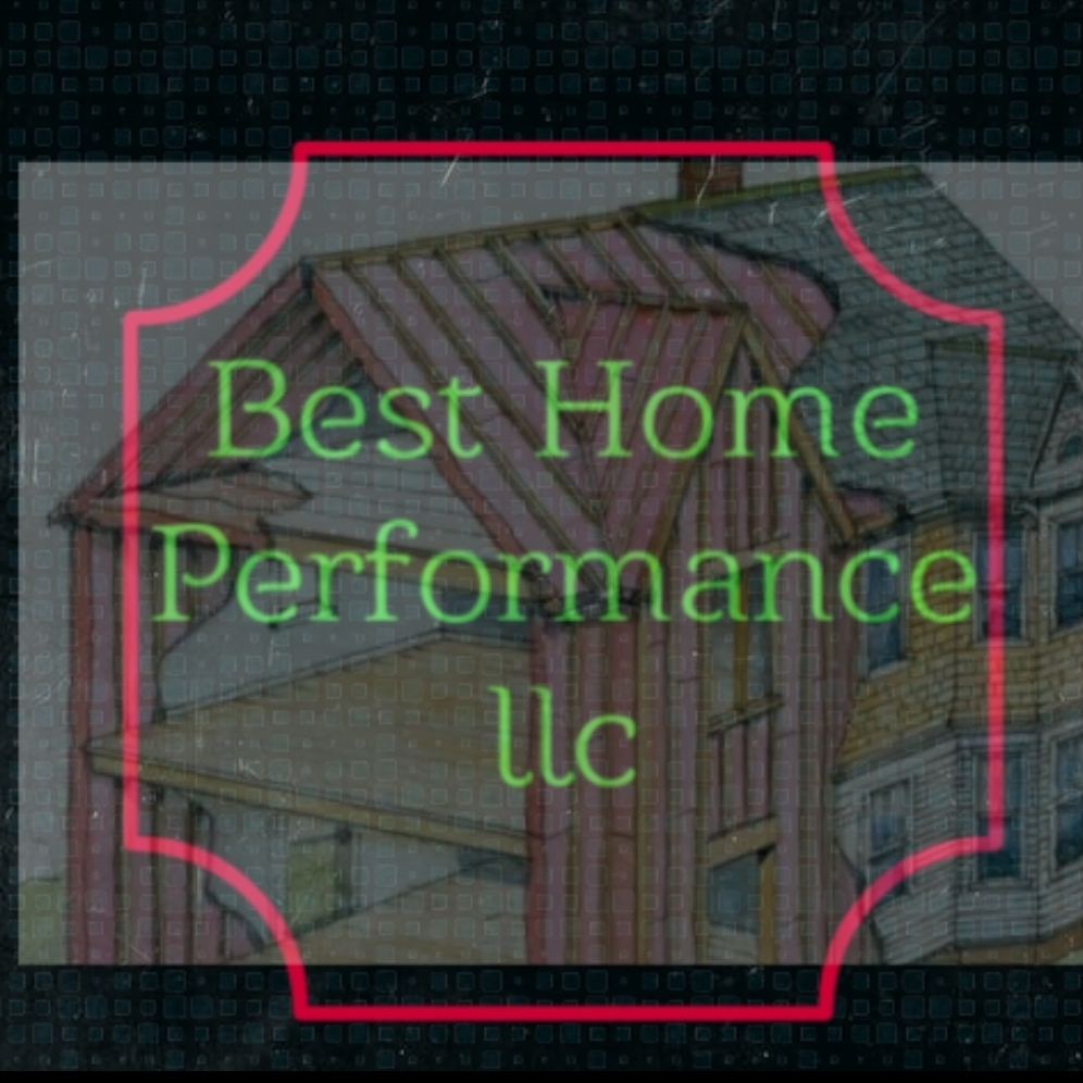 Best Home Performance Llc - Repairs & Installations Professional in ...